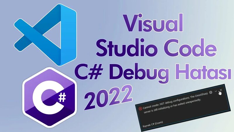 Visual Studio Code C# Debug Hatası 2022 - Смотреть онлайн в поиске ...