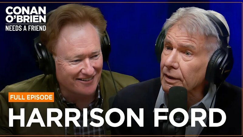 Harrison Ford (Full Episode) | Conan O'Brien Needs A Friend - Yandex ...