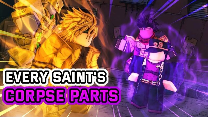How to Get Every Saint's Corpse Parts in Your Bizarre Adventure ...