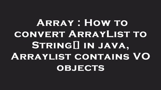 How To Convert Arraylist To String 993 Video Yandexte Bulundu