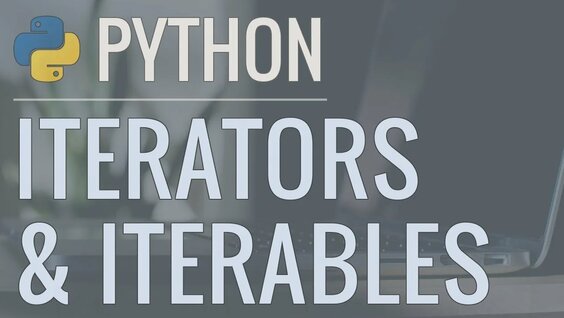 Python Tutorial Iterators And Iterables What Are They And How Do