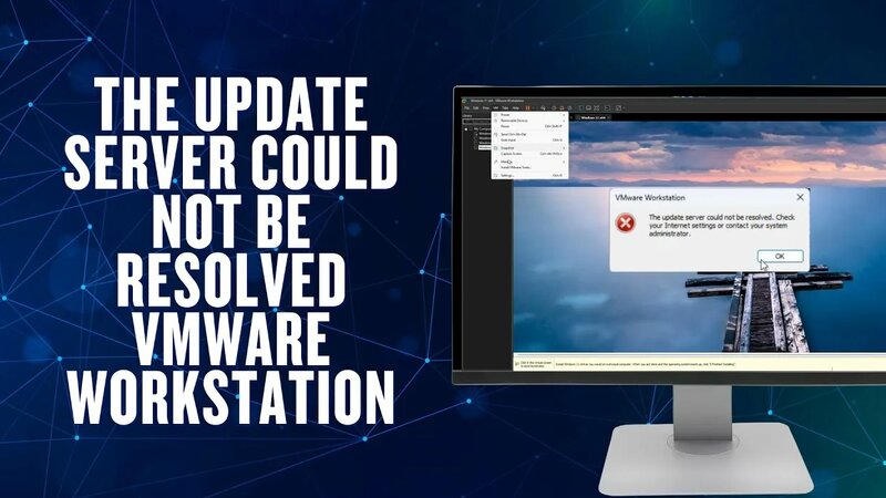 The Update Server Could Not Be Resolved | VMware Workstation - Смотреть ...