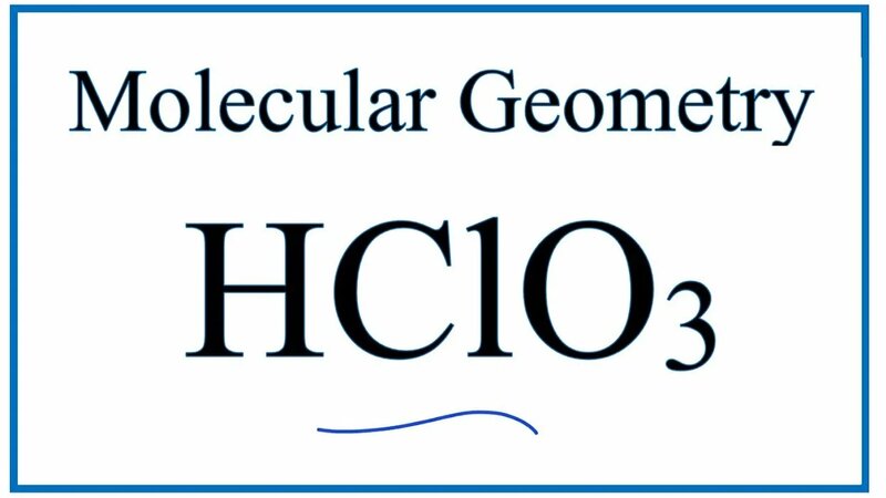 HClO3 Molecular Geometry / Shape and Bond Angles - Смотреть онлайн в ...