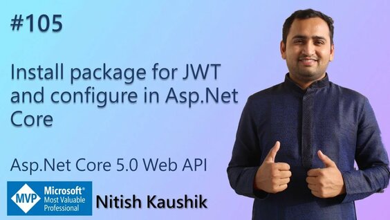 Install And Configure Jwt In Asp Core Asp Core 5 0 Web Api
