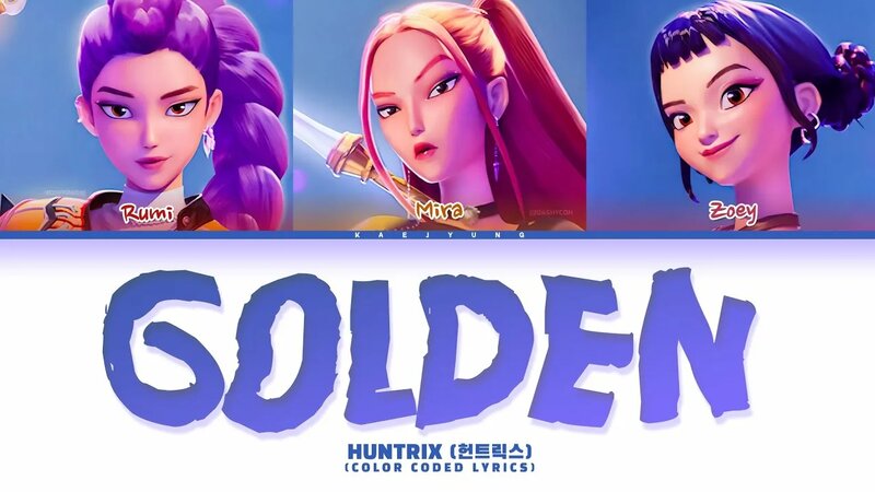 Huntrix (헌트릭스) 'Golden' Lyrics (Color Coded Lyrics) - Смотреть онлайн в поиске Яндекса по Видео