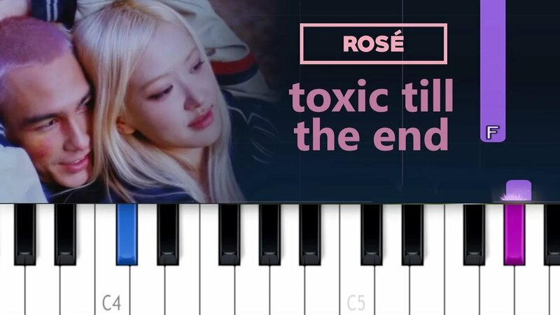 ROSE - toxic till the end | Piano Tutorial - Yandex Video aramada ...