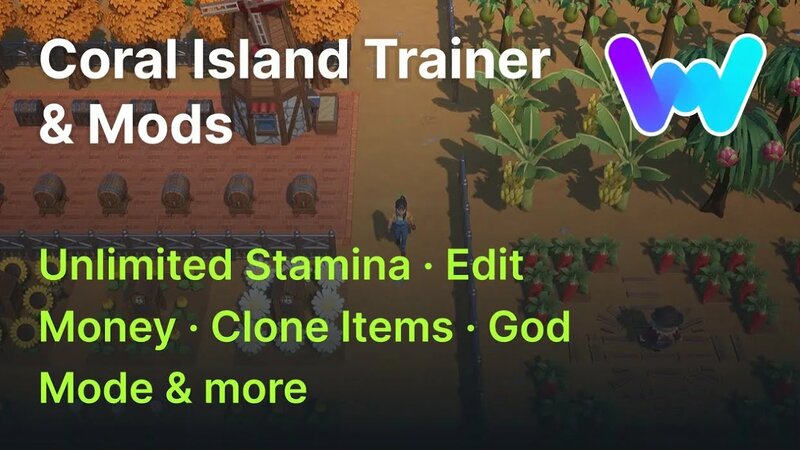Coral Island Trainer & Mods (God Mode, Unlimited Stamina, Edit Money ...