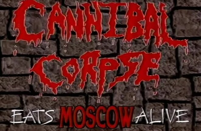 Cannibal Corpse - Eats Moscow Alive (1993) [HD] - Смотреть онлайн в ...