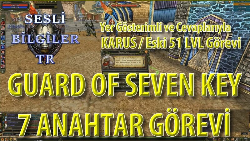 Guard Of Seven Key - 7 Anahtar Görevi Karus - Captain Faro 60 LvL ...
