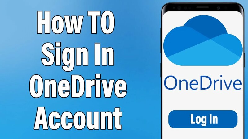One Drive Login 2021 | OneDrive Account Login Help | One Drive App Sign ...