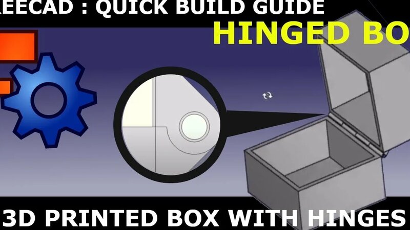 FreeCAD Simple hinged box for 3D printing. Beginners Part Design ...