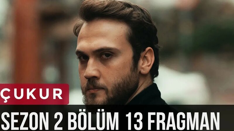 Çukur 2.Sezon 13.Bölüm Fragman - Смотреть онлайн в поиске Яндекса по Видео