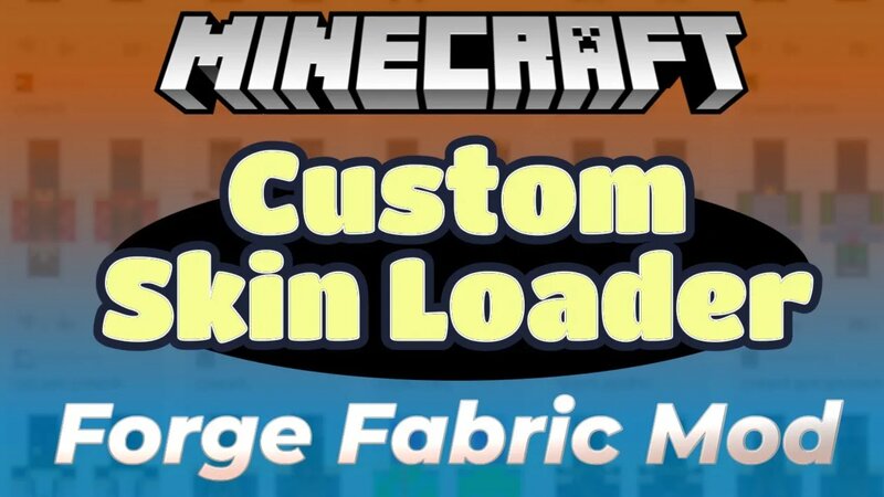 Custom Skin Loader - Minecraft Forge Fabric Mod - Offline Local Skin ...