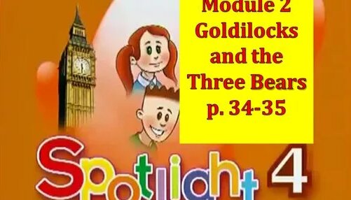 English Spotlight 4 p 34-35 Goldilocks and the three bears | English ...