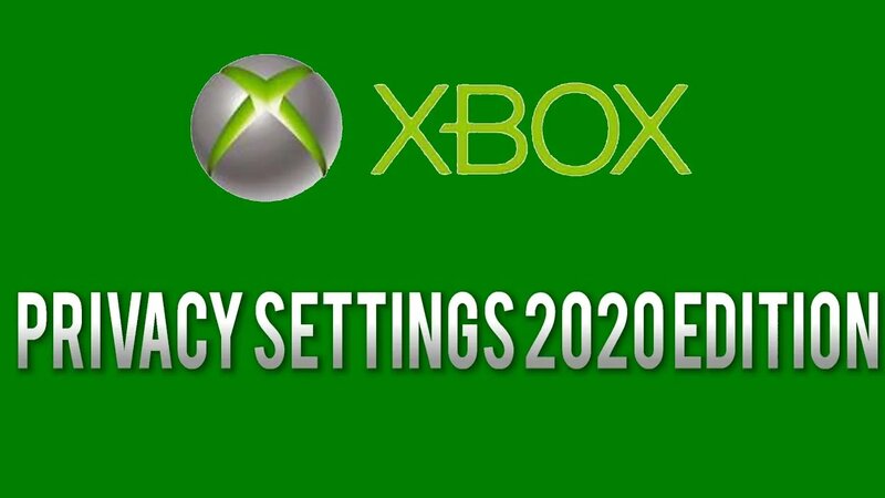 How to change Xbox Privacy Settings 2020 Edition[Child lock included ...