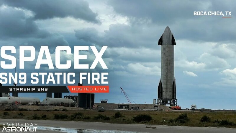 [DONT Watch] Watch SpaceX Static Fire Starship SN9! [TIME Subject TO ...