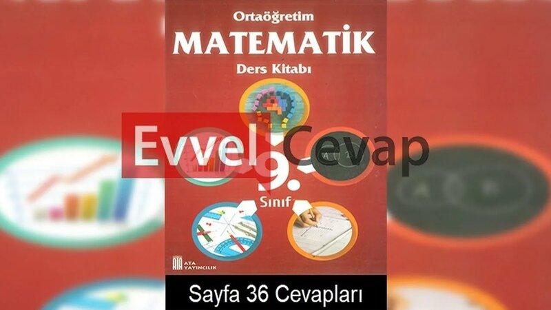9. Sınıf Matematik Ders Kitabı Cevapları Ata Yayıncılık Sayfa 36 ...