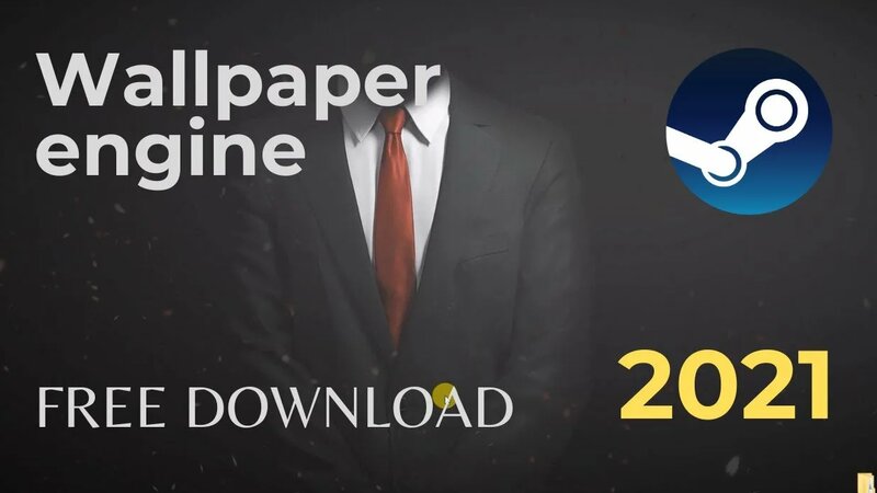 How to Download Wallpaper Engine for FREE 2021| Steam Live Wallpaper Free