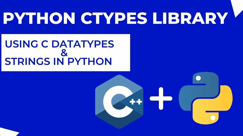 Python ctypes Library - Memory, Strings, Datatypes - Смотреть онлайн в ...