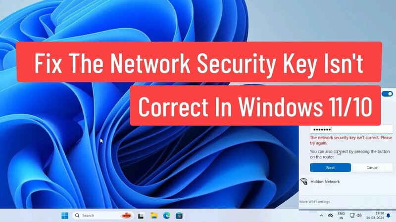 Fix The Network Security Key Isn't Correct In Windows 11/10 | Solve ...