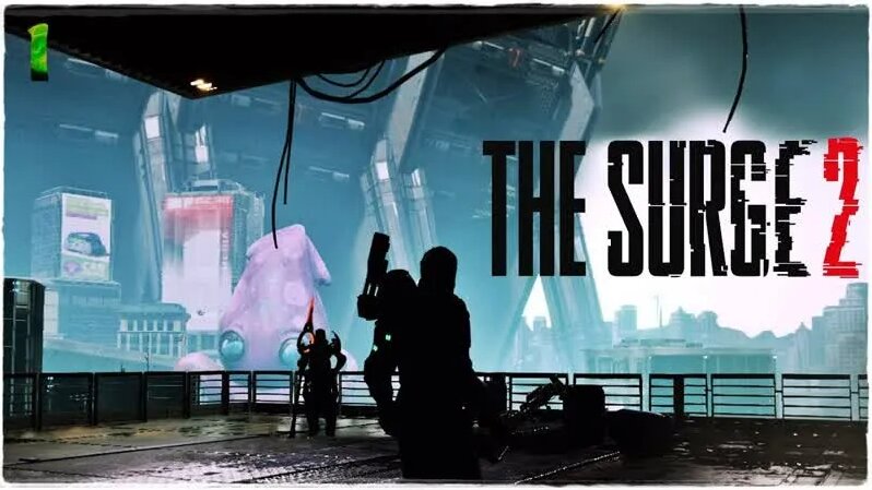 The Surge 2 Прохождение #1— Видео от delikates Прохождения Стримы ...