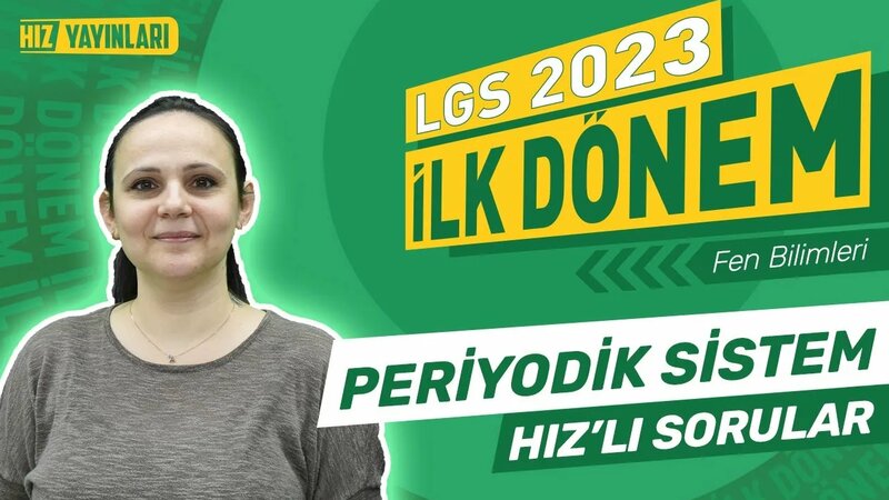 LGS 2023 İlk Dönem Hız'lı Sorular Fen Bilimleri - Periyodik Sistem ...