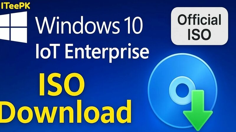 Windows 10 IoT Enterprise LTSC ISO Download (Official Microsoft ...