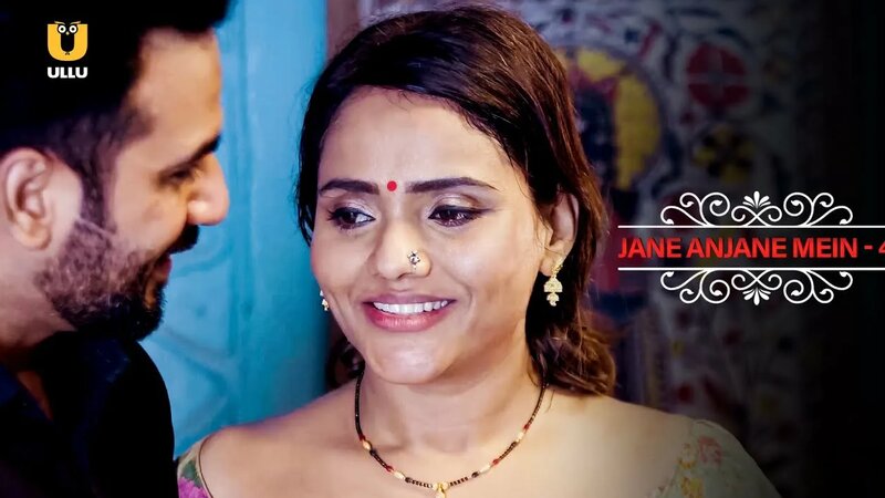 Bahu Ne Ki Sasur Ki Zarurat Puri | Jane Anjane Mein | Part - 4 | Ullu Originals | Subscribe Ullu ...