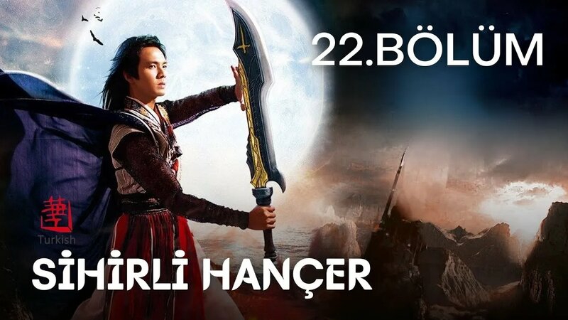 Sihirli Hançer | 22. Bölüm | The Magic Blade | Baron Chen, Zhang Meng ...