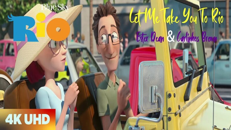 Rio Let Me Take You To Rio Song | RIO Movie 2011 | Ester Dean ...