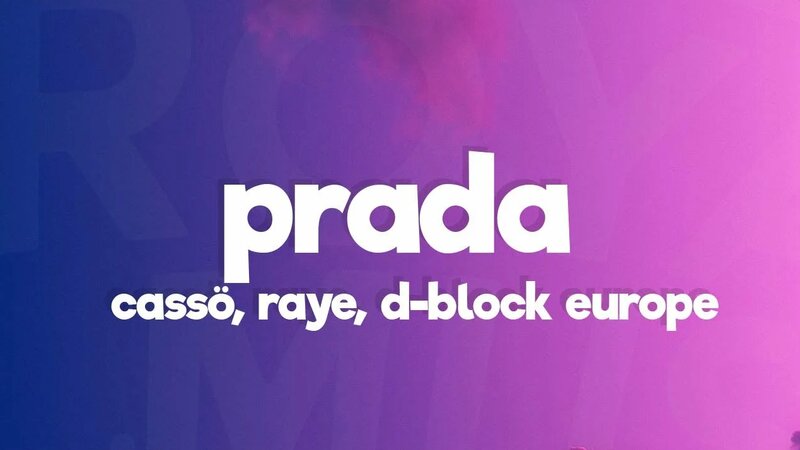 Cassö, RAYE, D-Block Europe - Prada (Acoustic) (Lyrics) - Смотреть ...