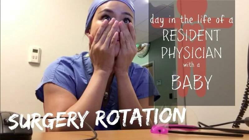 Day in the Life of a Resident Physician with a Baby | Surgery Rotation ...