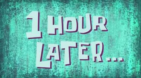1 Hour Later SpongeBob Time Card #163 - Смотреть онлайн в поиске ...