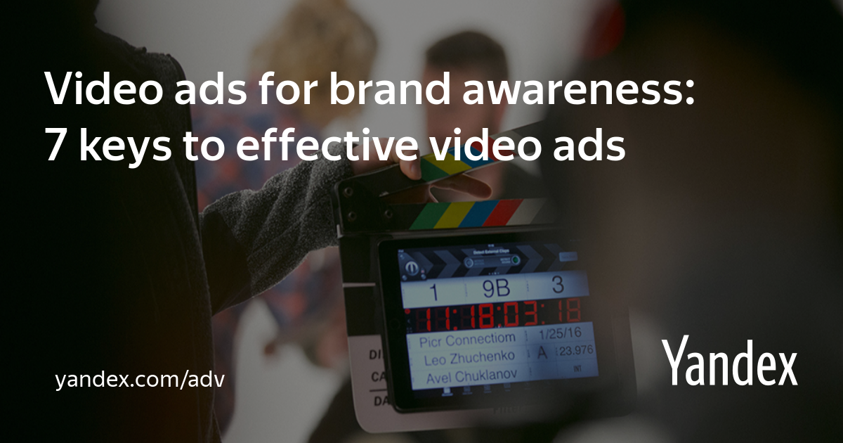 Video ads for brand awareness: 7 keys to effective video ads — News ...