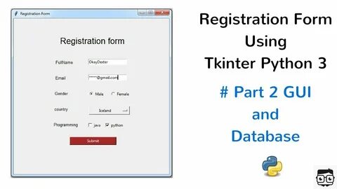 Registration Form Using Tkinter Python 3 #Part 2 Database Connectivity - EroFound