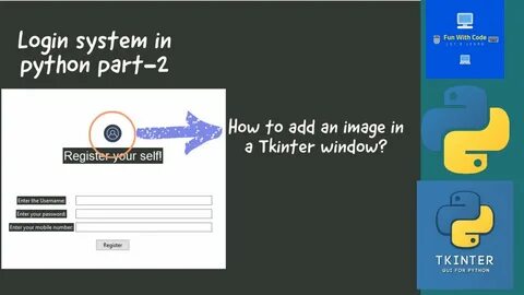 How to add an image in tkinter Python Creating a login system in Python - EroFound