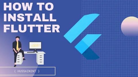 How To Install Flutter In Windows Flutter Installation Tutorial - Elleroberts - EroFound