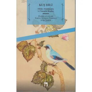 Kuş Dili Ve Edebiyatı ®: Yandex Görsel'de 911 görsel bulundu