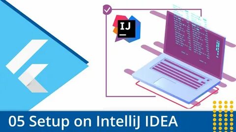 Flutter Tutorial - 05 Setup IntelliJ IDEA for Flutter Development - EroFound