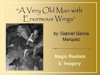 a very old man with enormous wings by gabriel garcia marquez: Yandex ...